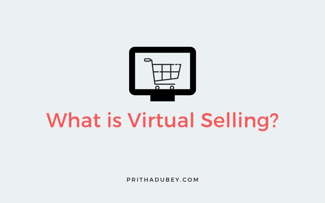 What is Virtual Selling? - Success Vitmain by The Success Vitamin ...